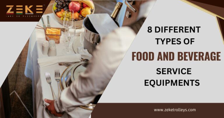 8 Different Types Of Food And Beverage Service Equipments